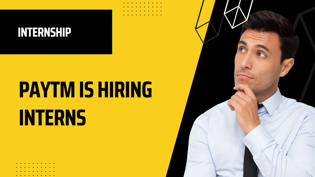 Paytm Internships Drive 2023- Apply Instantly for Marketing Role - GeeksGod