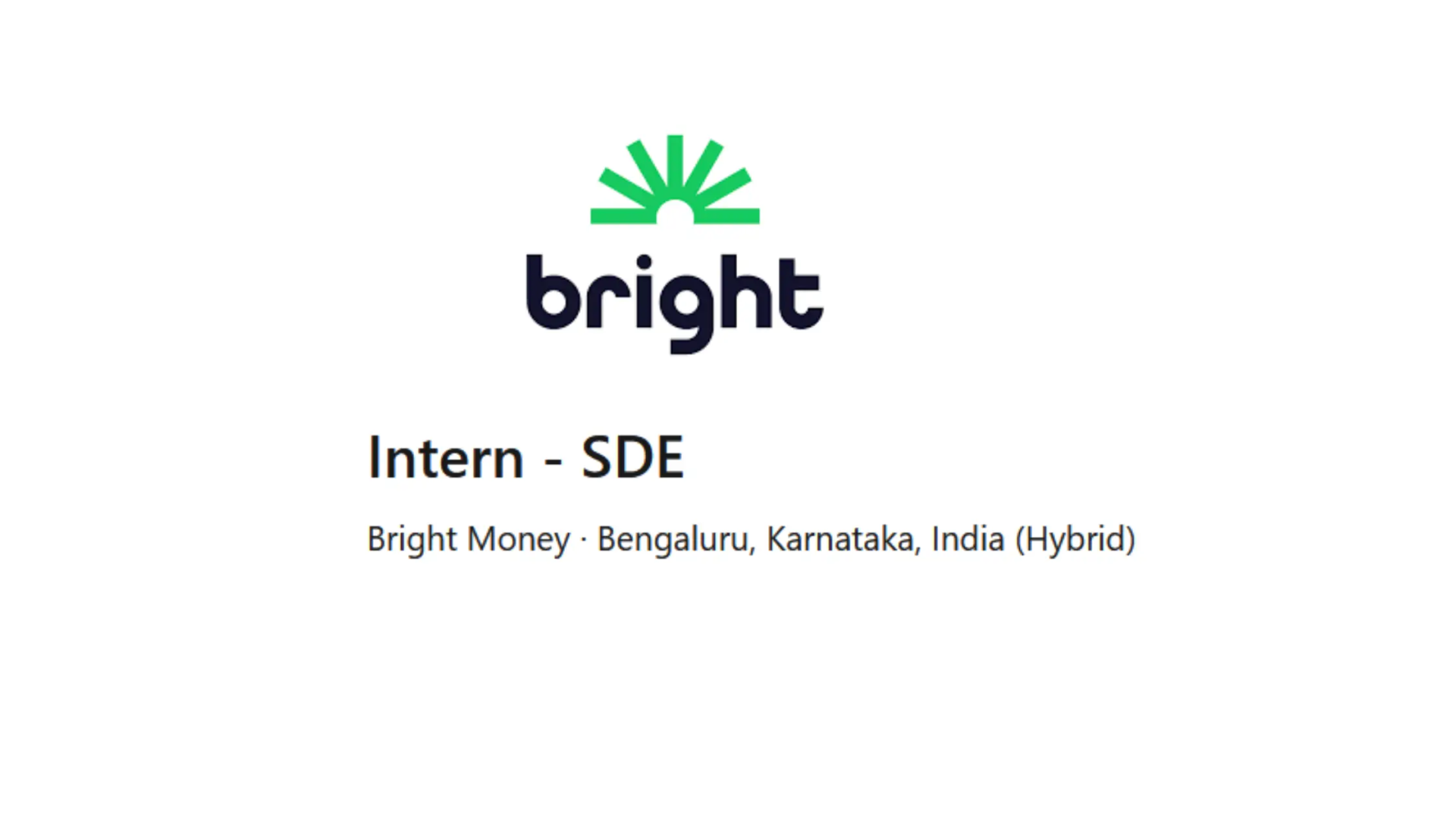 SDE Intern Opportunities for College Students at Bright Money in 2023 ...
