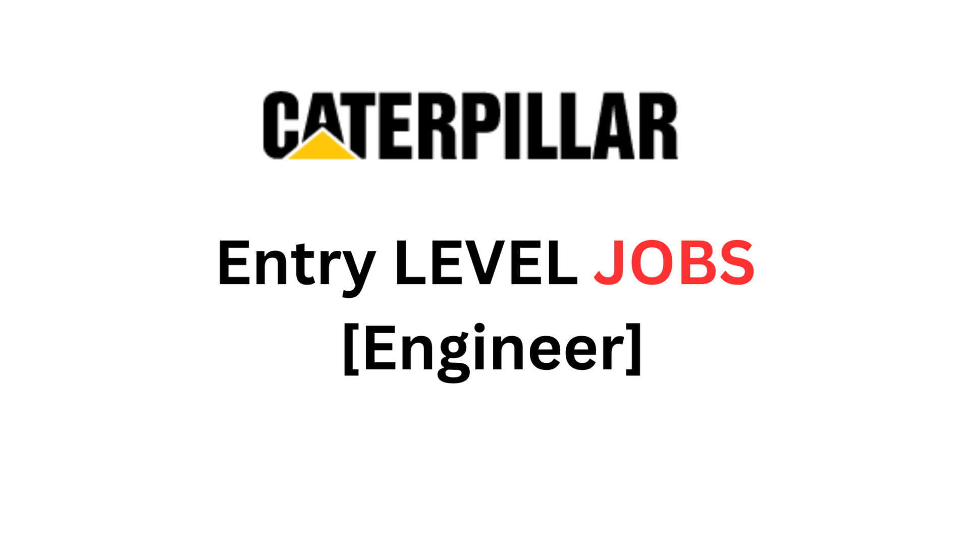 Caterpillar Off Campus Drive 2025 | Software Engineer Jobs - GeeksGod